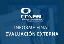 Informe Final de Evaluación Externa de la Comisión Nacional de Evaluación y Acreditación ...